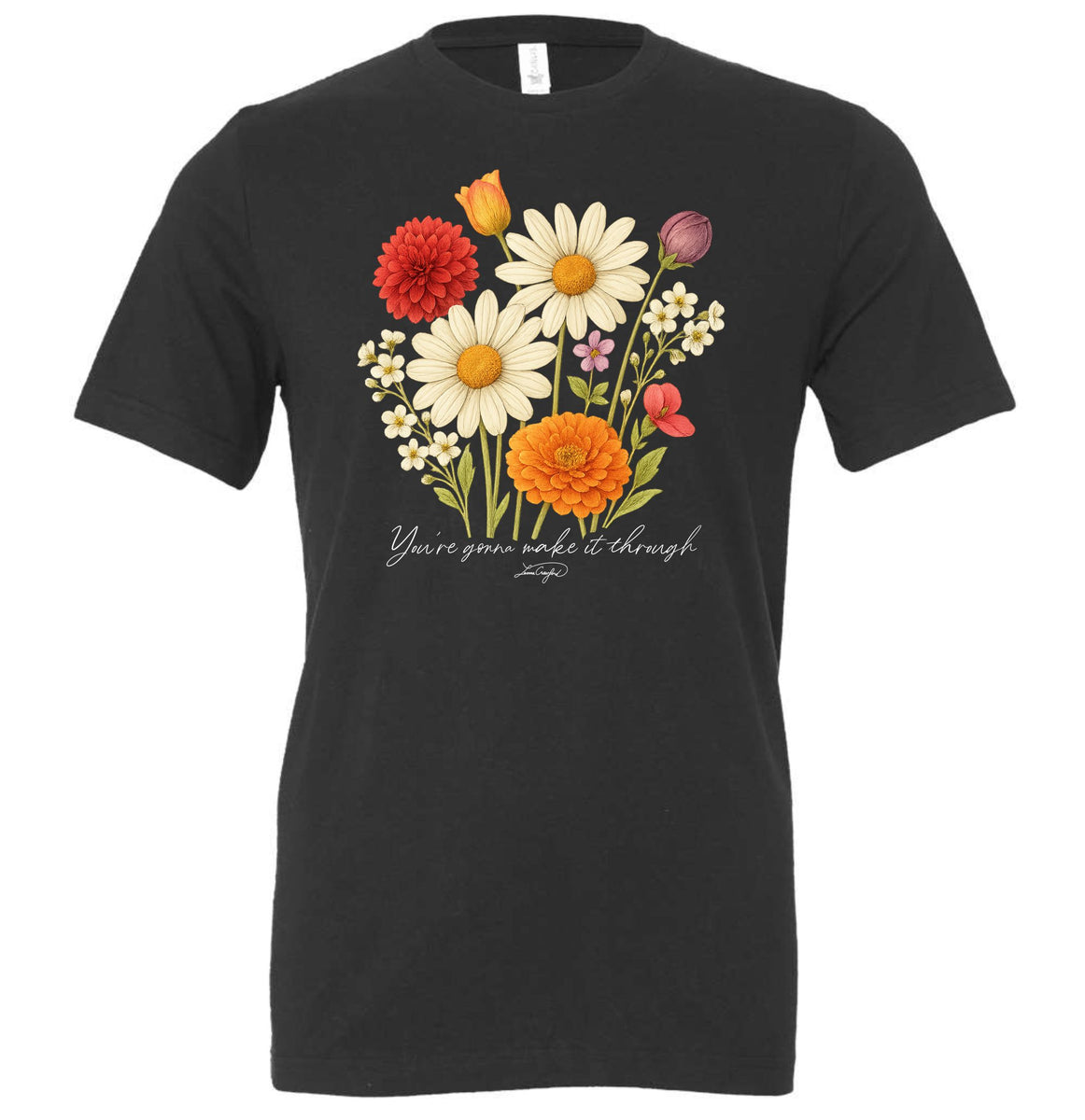 You're Gonna Make It Through Dark Grey Tee – Leanna Crawford Store